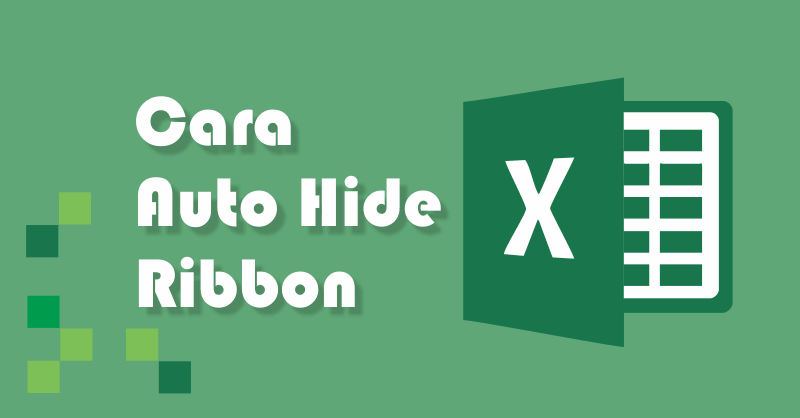 How To Auto Hide Hide And Unhide The Ribbon In Excel MicrosoftExcel