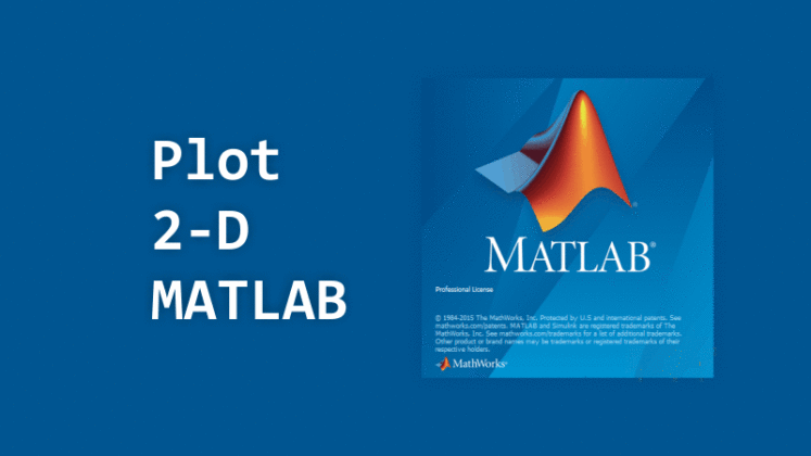 Cara Membuat Grafik Plot Dua Dimensi pada MATLAB - Advernesia