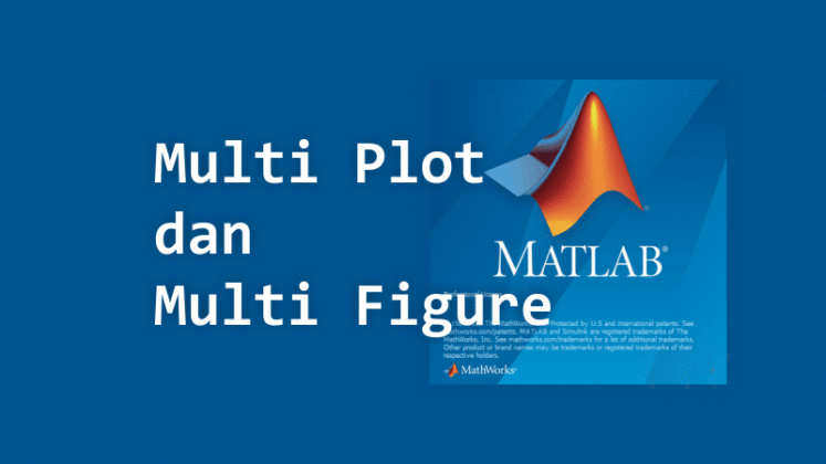 Multiple Plot: Menggabungkan Plot Grafik Dalam Satu Figure MATLAB