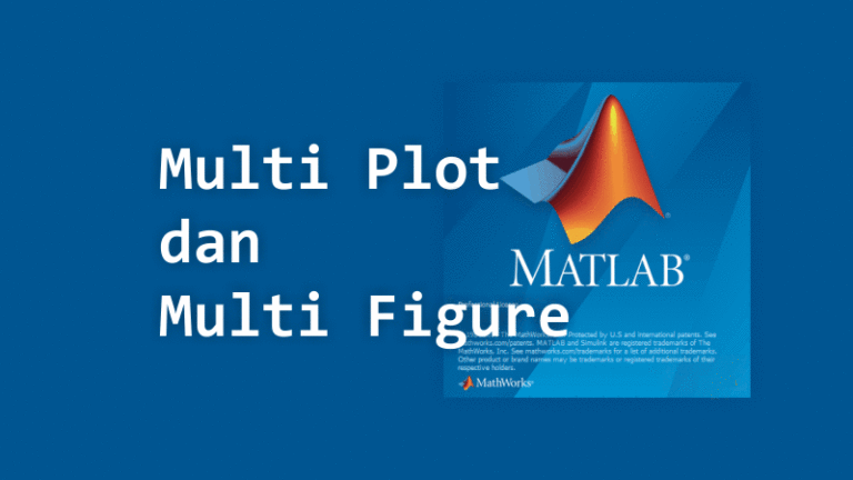 Multiple Plot: Menggabungkan Plot Grafik Dalam Satu Figure MATLAB