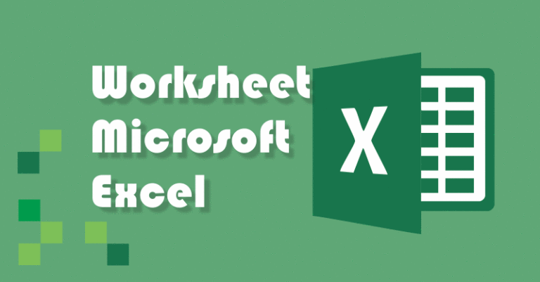 Tampilan, Bagian dan Pengertian Worksheet Microsoft Excel - Advernesia