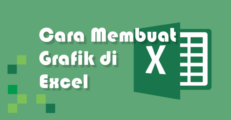 Cara Membuat Grafik di Excel dan Contohnya - Advernesia