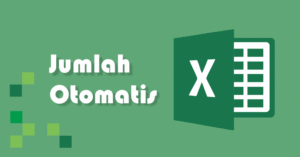 4 Cara Cepat Rumus Penjumlahan Excel Otomatis - Advernesia