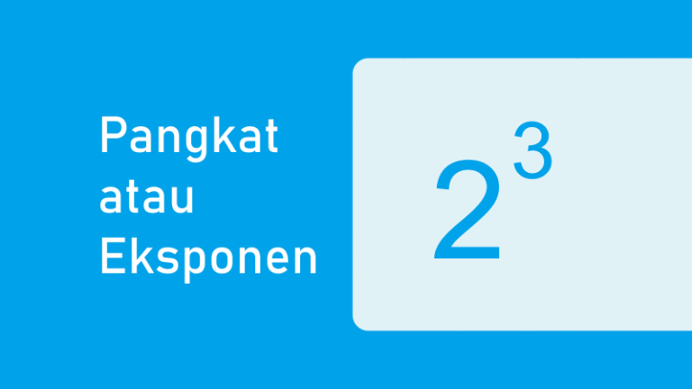 Perpangkatan | Cara Menghitung Pangkat, Sifat, dan Tabel Perpangkatan
