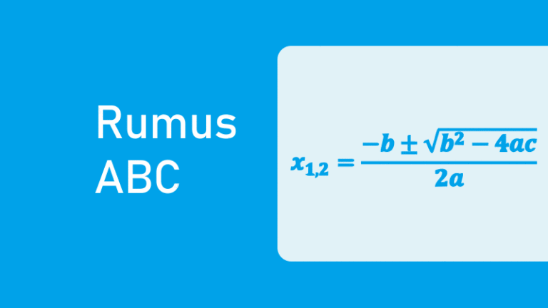 Rumus ABC | Materi, Konsep Dasar, dan Contoh Soal - Advernesia